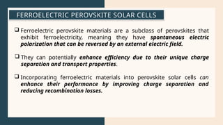 ferroelectric perovskite solar cell.pptx