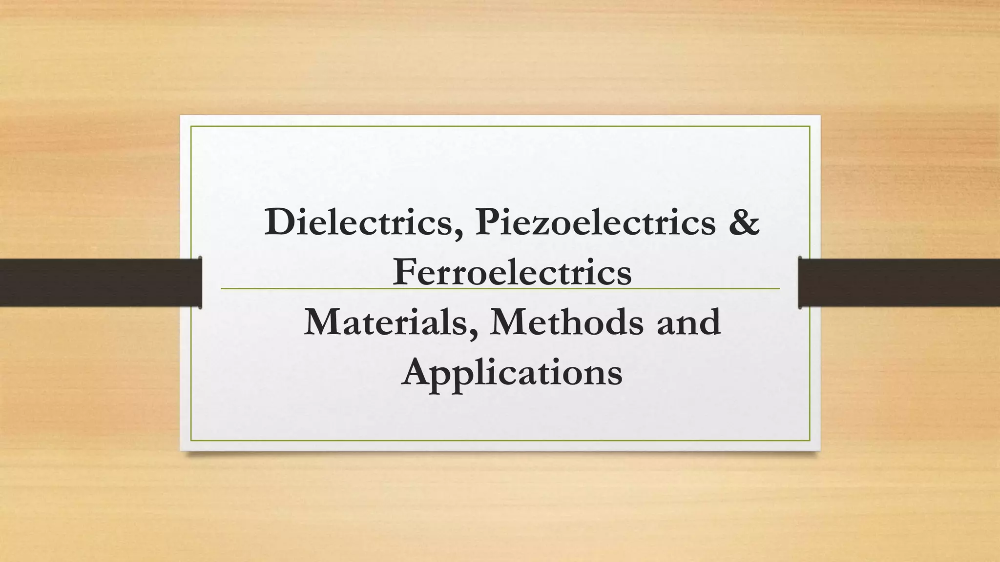 Ferroelectrics.pptx