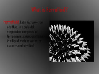 Ferrofluid | PPT