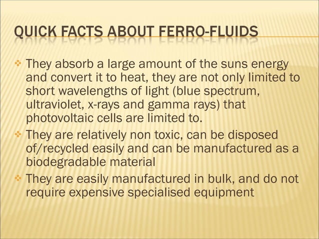 Ferro Fluid Based Solar Energy | PPT