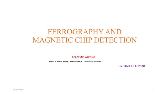 Ferrography & Magnetic Chip Detection | PPTX | Chemistry | Science