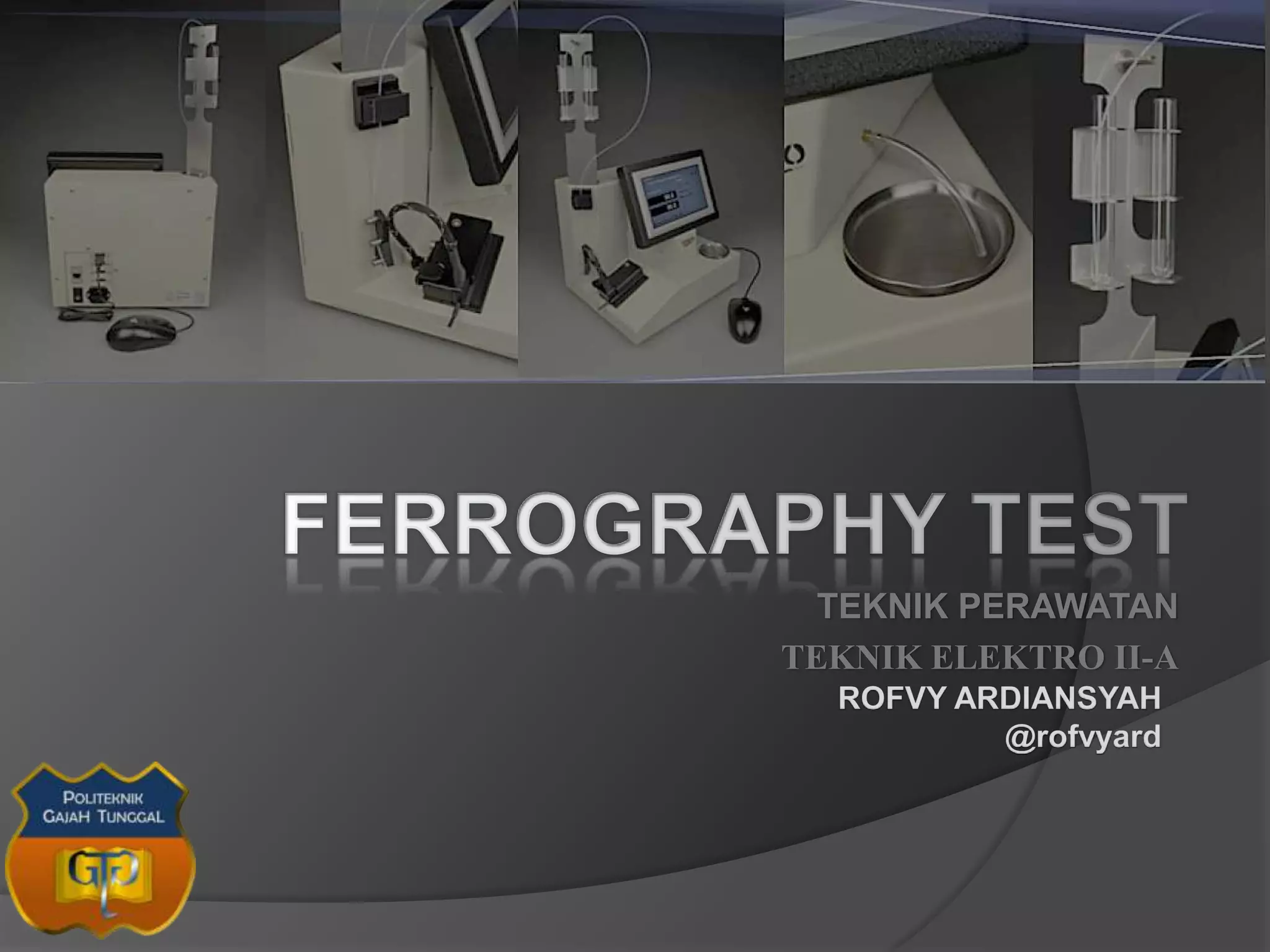 Ferrography test | PPSX