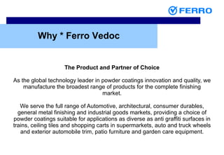 Ferro Powder Coatings Presentation | PPS