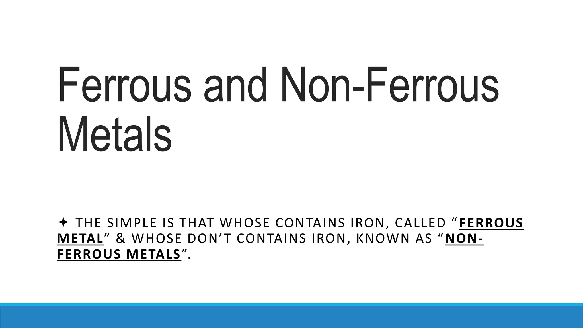 Ferrous and Non-Ferrous Metals.pptx