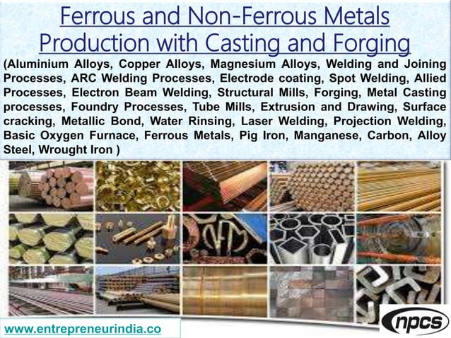 Ferrous and Non-Ferrous Metals Production with Casting and Forging ...