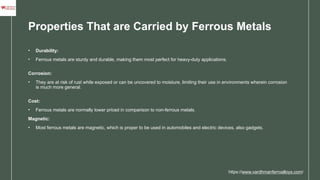 Ferrous & Non-Ferrous Metals: Characteristics, Properties, and ...