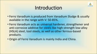India’s Best Quality Ferro Vanadium Powder from Jayesh Group | PPT
