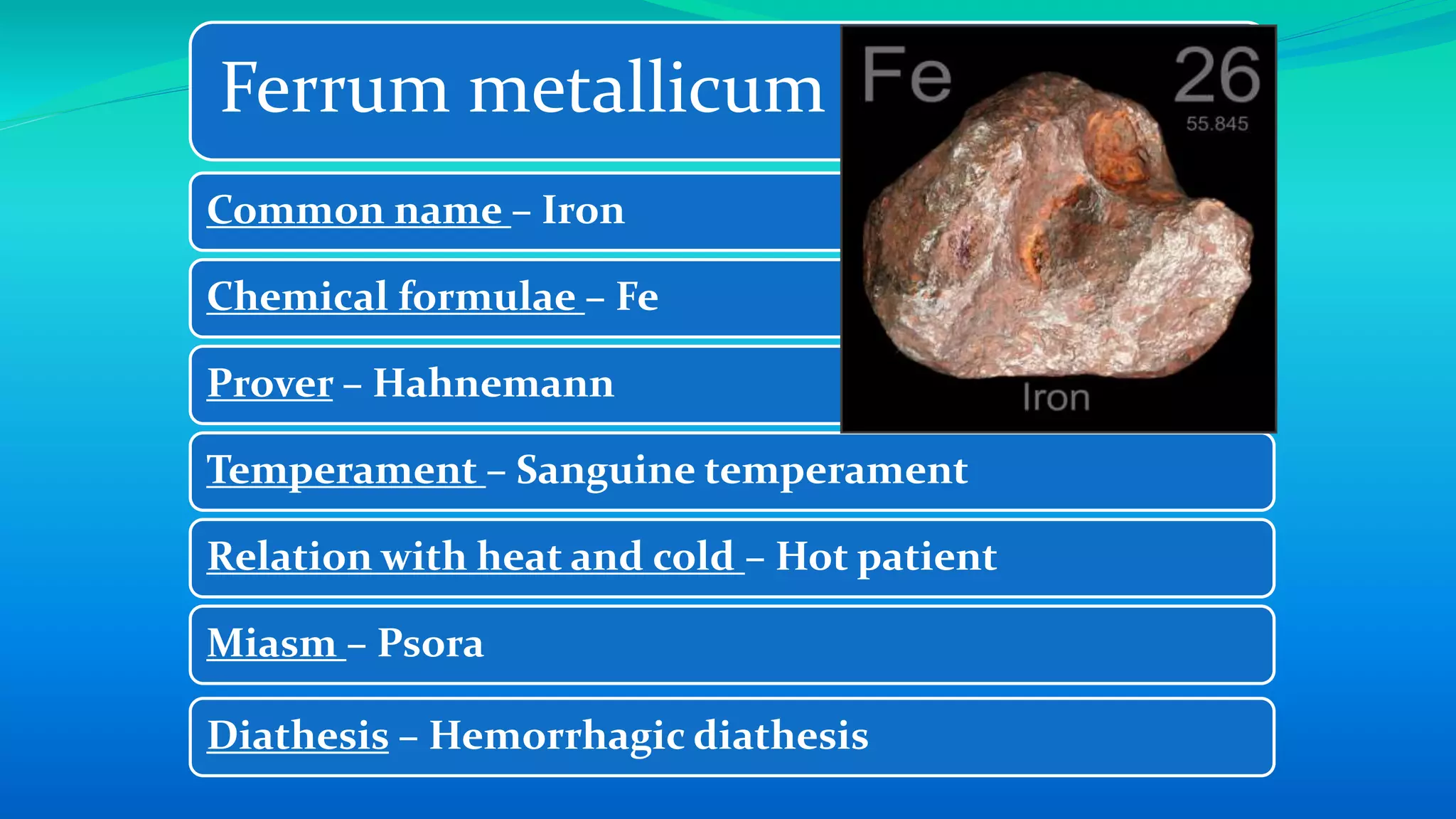 Ferrum metallicum Homeopathic Materia Medica Slide Show Presentation By ...
