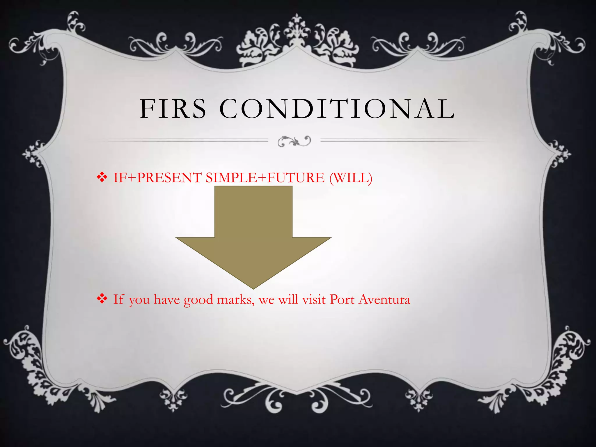 Ferst conditional | PPT