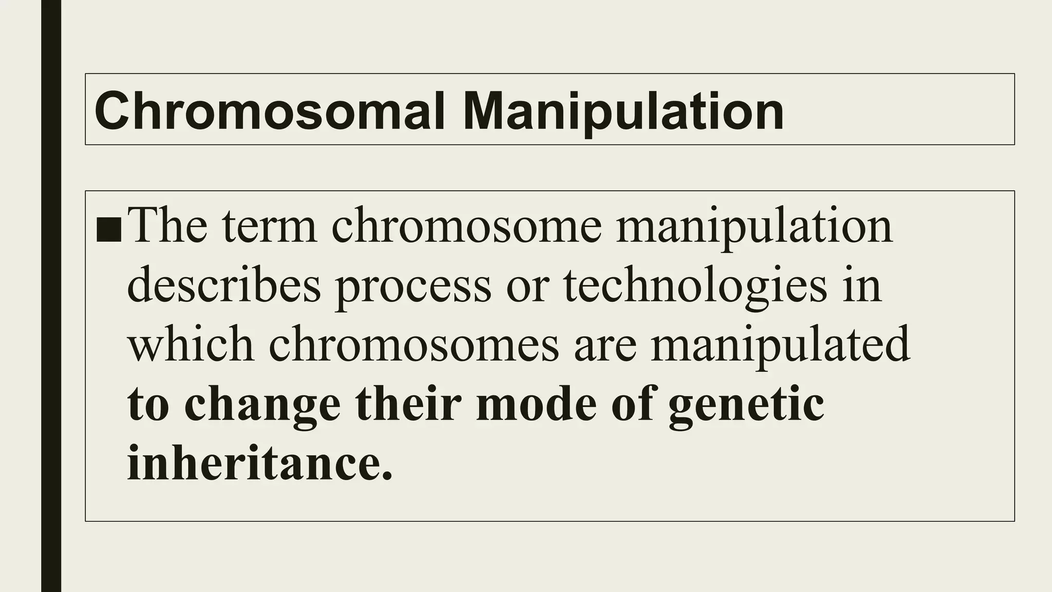 Fertilization barriers and chromosomal manipulation | PPTX