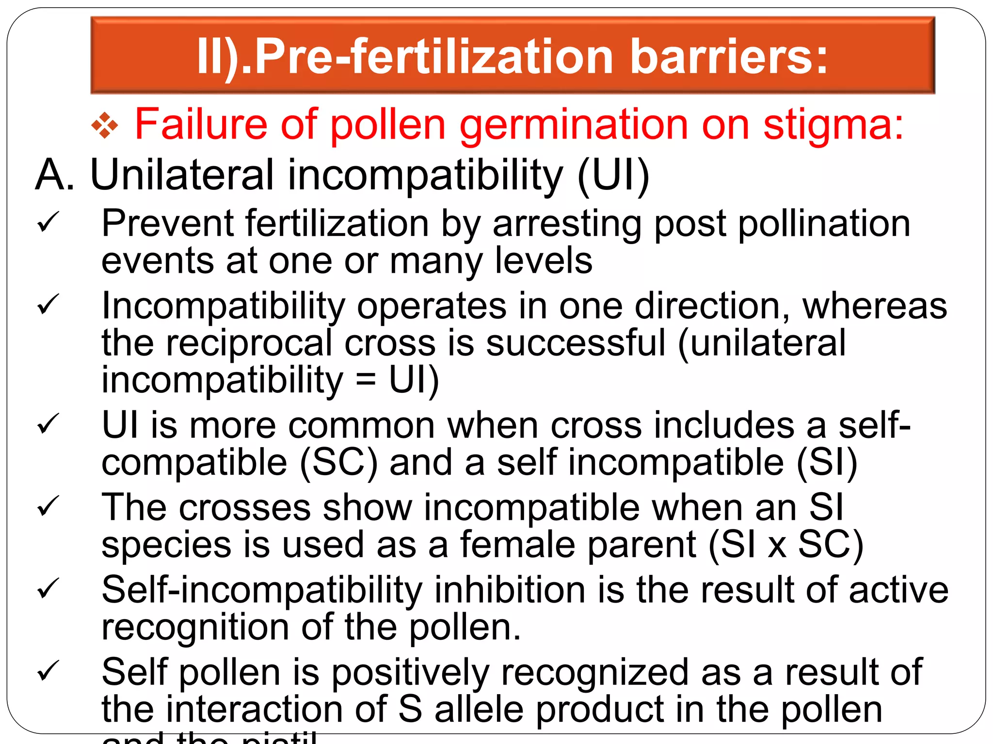 Fertilization barriers in crop plants at pre and postfertilization ...