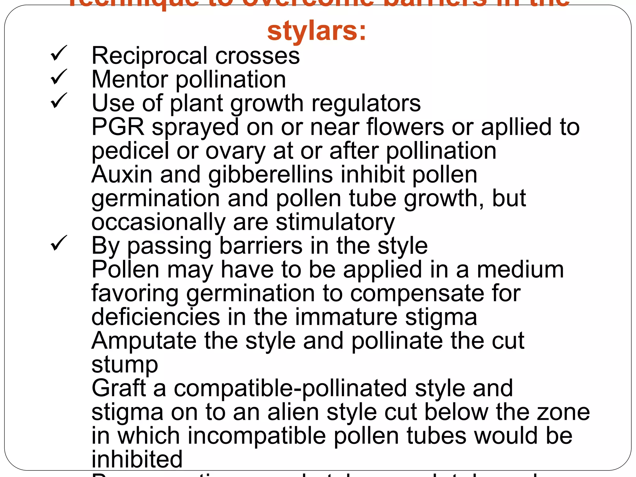 Fertilization barriers in crop plants at pre and postfertilization ...