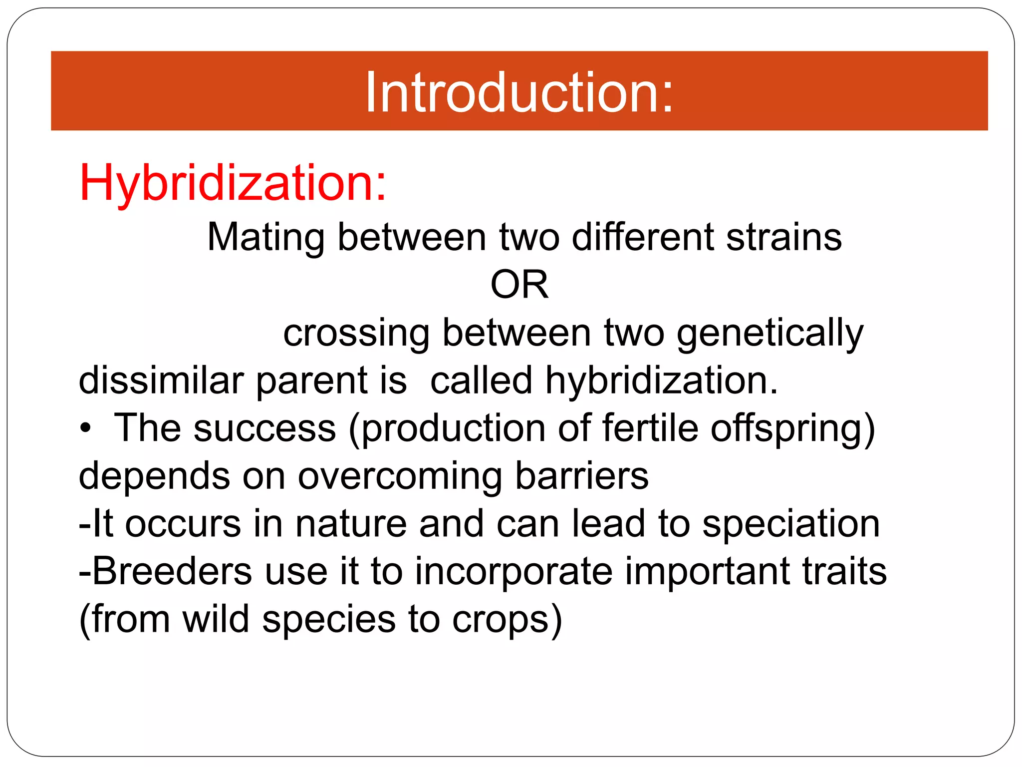 Fertilization barriers in crop plants at pre and postfertilization ...
