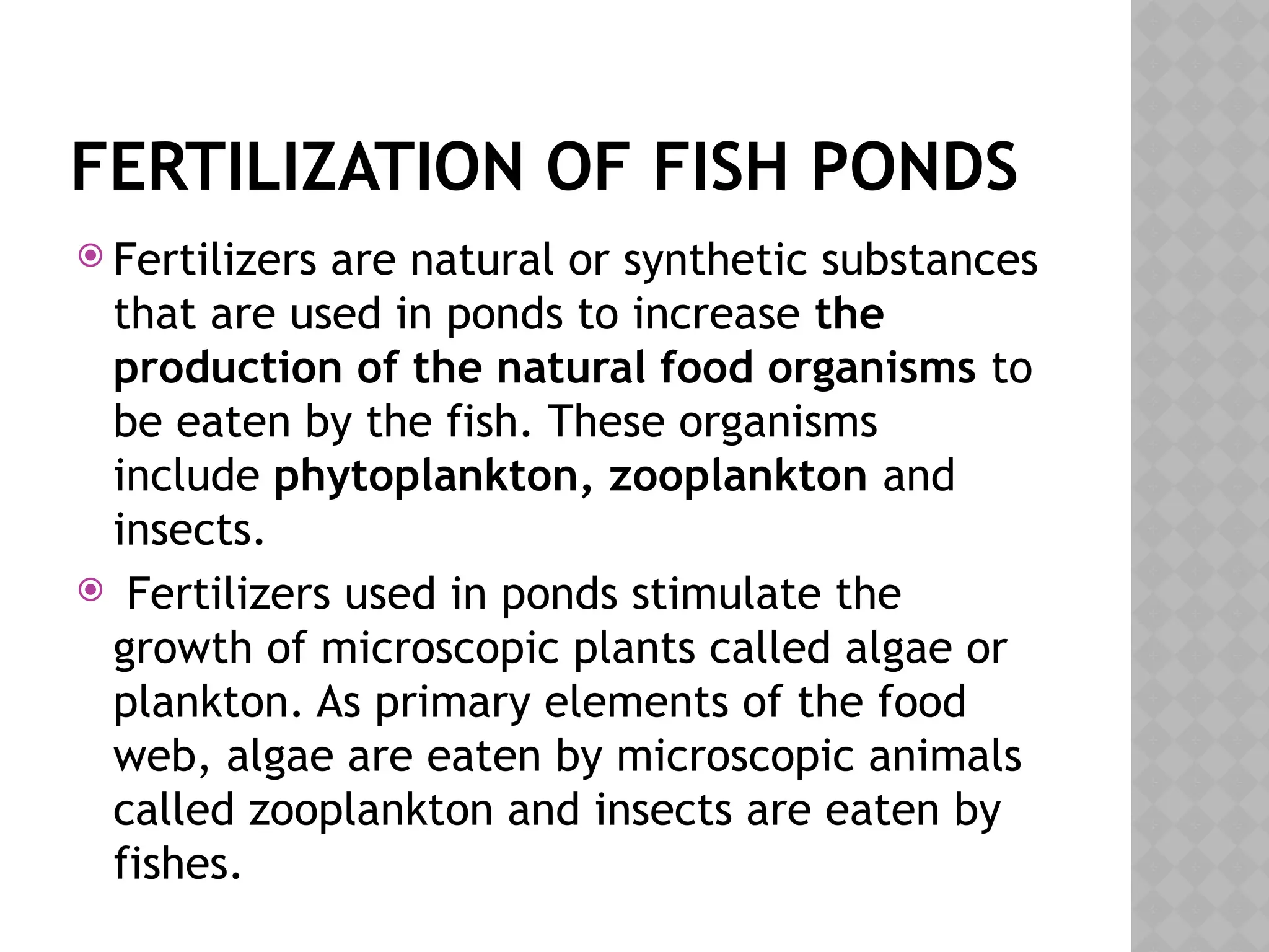 Fertilization of Fish ponds (Types/forms of Fertilizers, Method).pptx