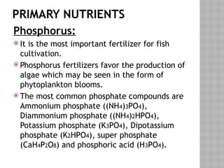 Fertilization of Fish ponds (Types/forms of Fertilizers, Method).pptx
