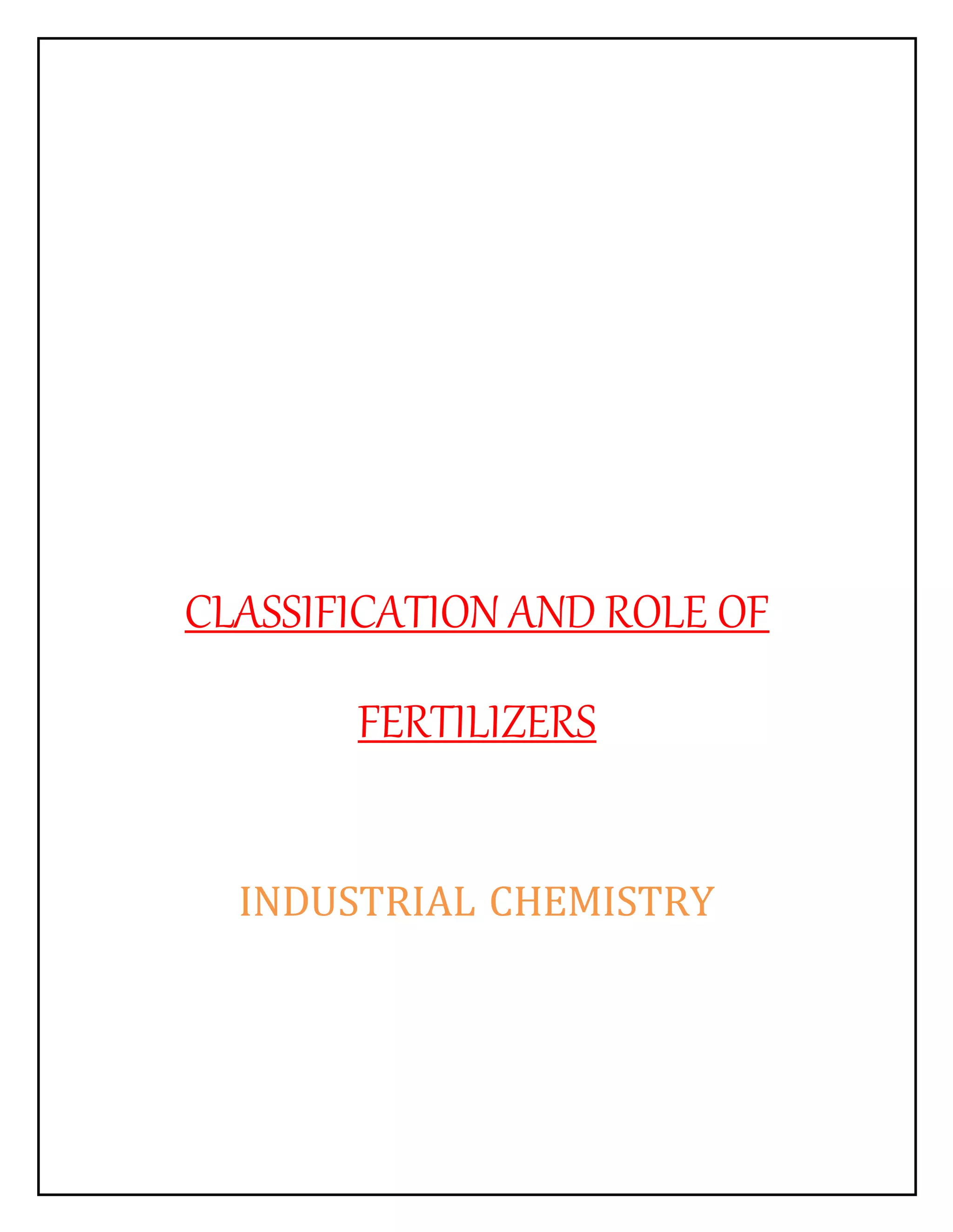 Fertilizer : classification and role of fertilizers. | DOCX