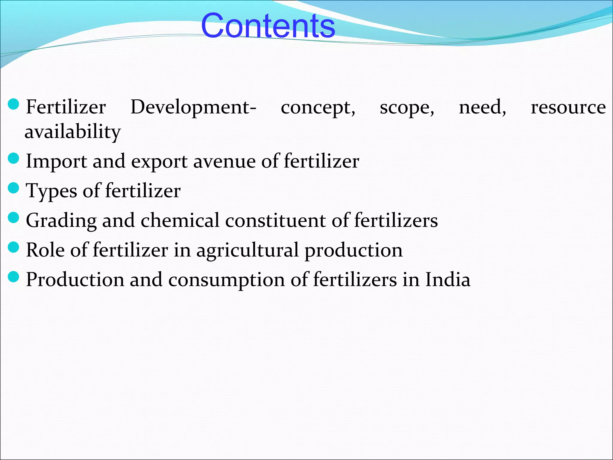 Fertilizer development concept, scope, need, resource availability | PPT