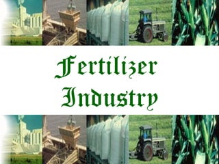 Fertilizer industry2008 | PPT