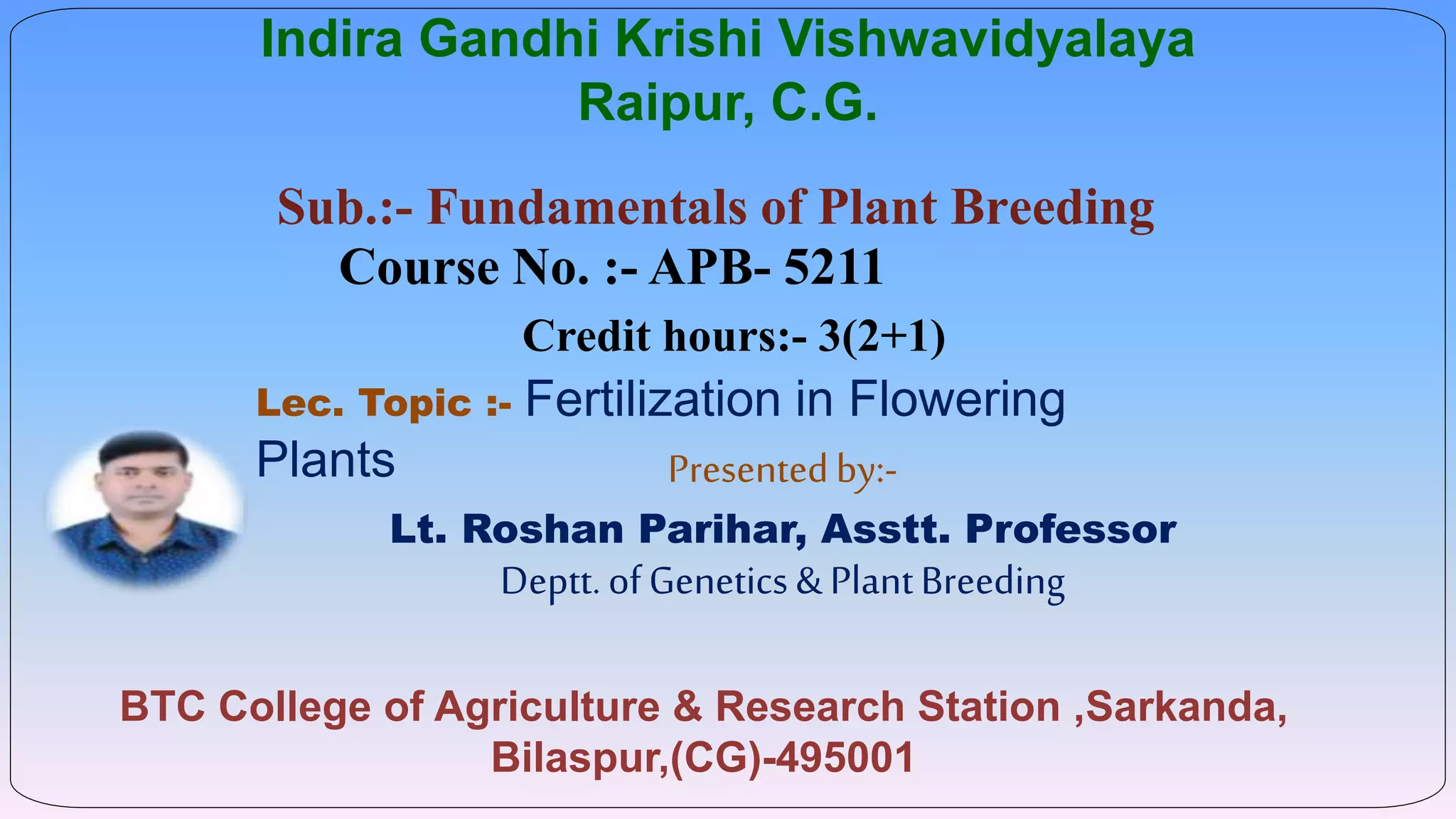 Fertilzation and Gametogenesis in Flowering plants | PPTX