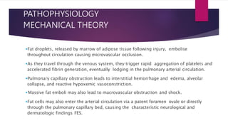 fat embolism syndrome orthopaedics slides | PPTX