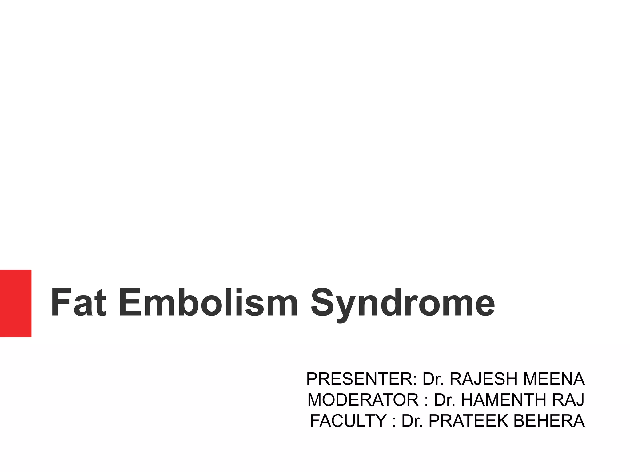Fat Embolisum Syndrome | PPTX