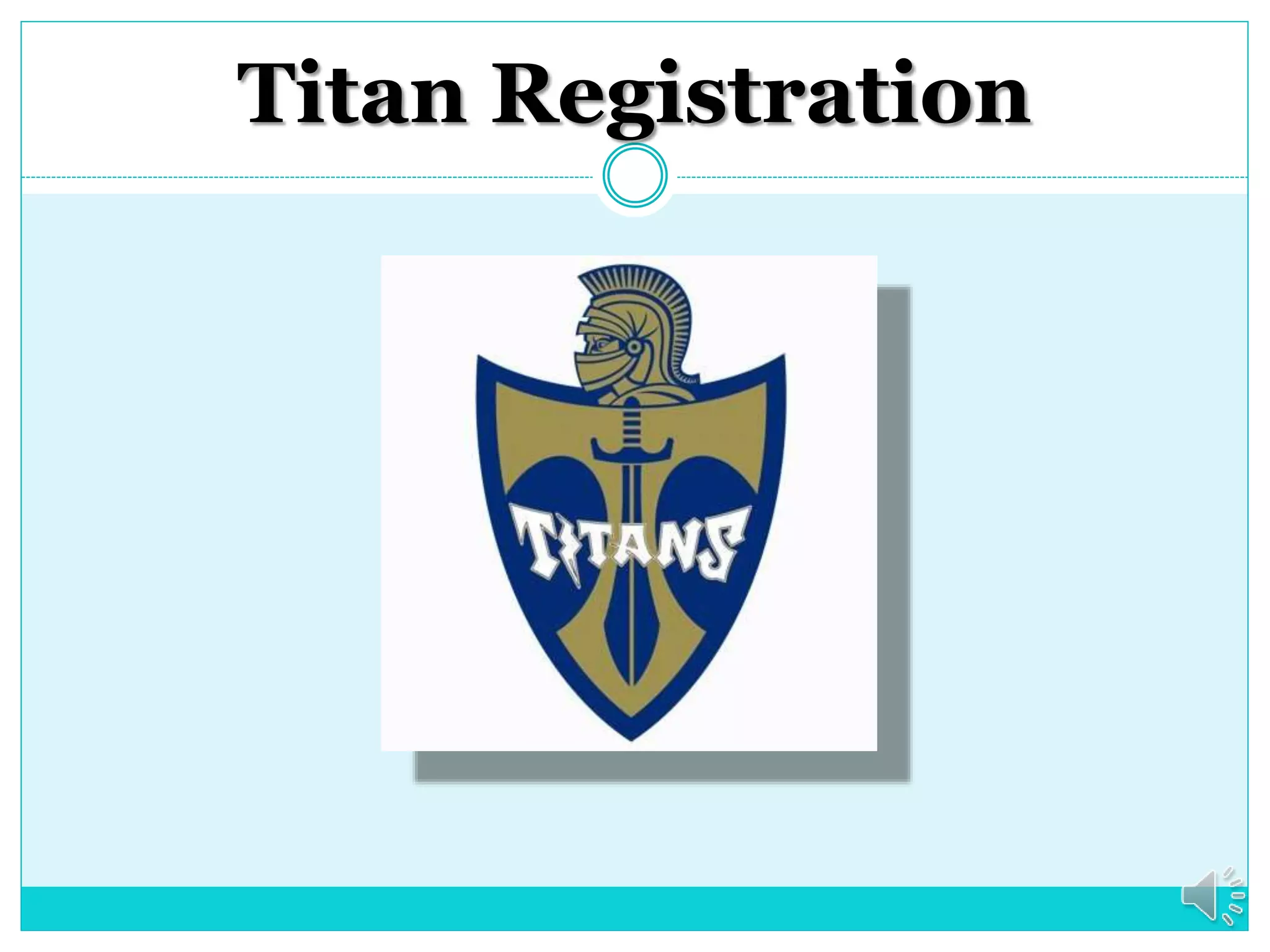 2015 Titan Registration presentaton | PPT