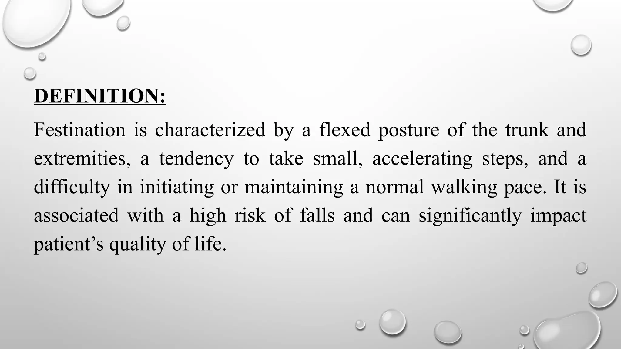 Festinating gait and it's physiotherapy management | PPTX