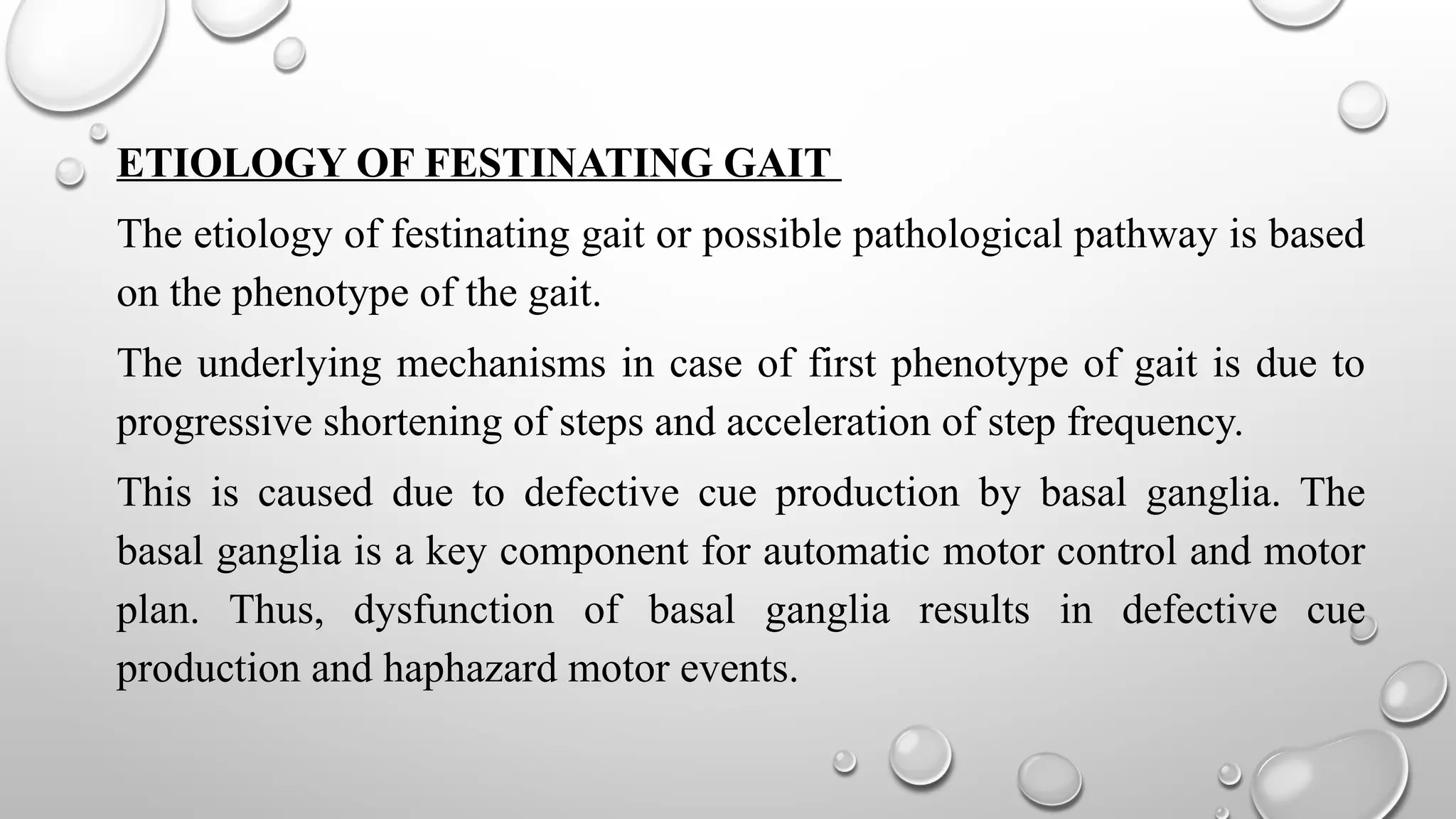 Festinating gait and it's physiotherapy management | PPTX