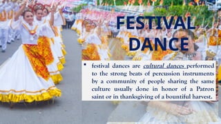 festival-dances-..pptx Grade 9 Quarter 3 | PPTX