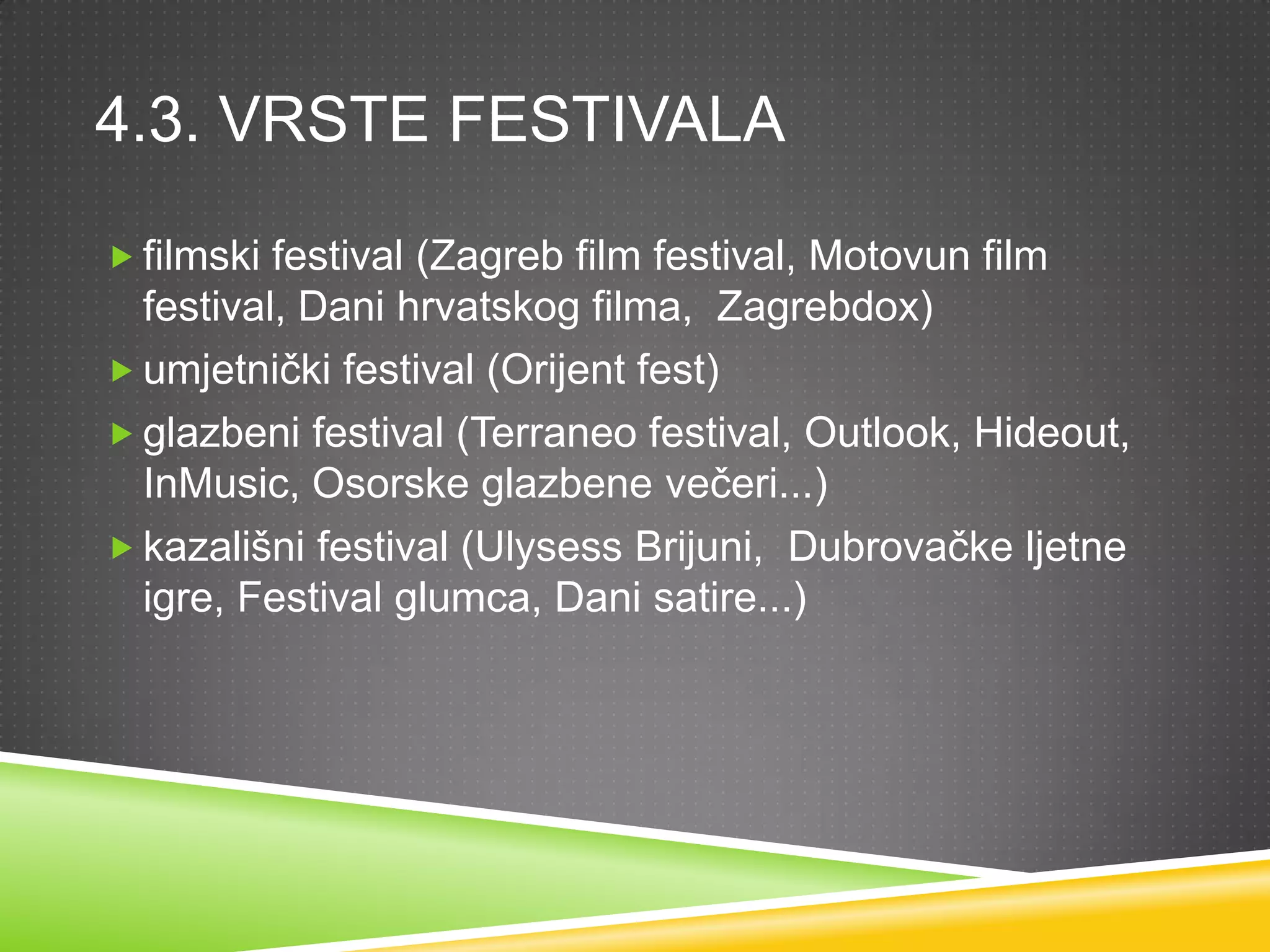 Festivali kao manifestacijski turistički resursi | PPTX