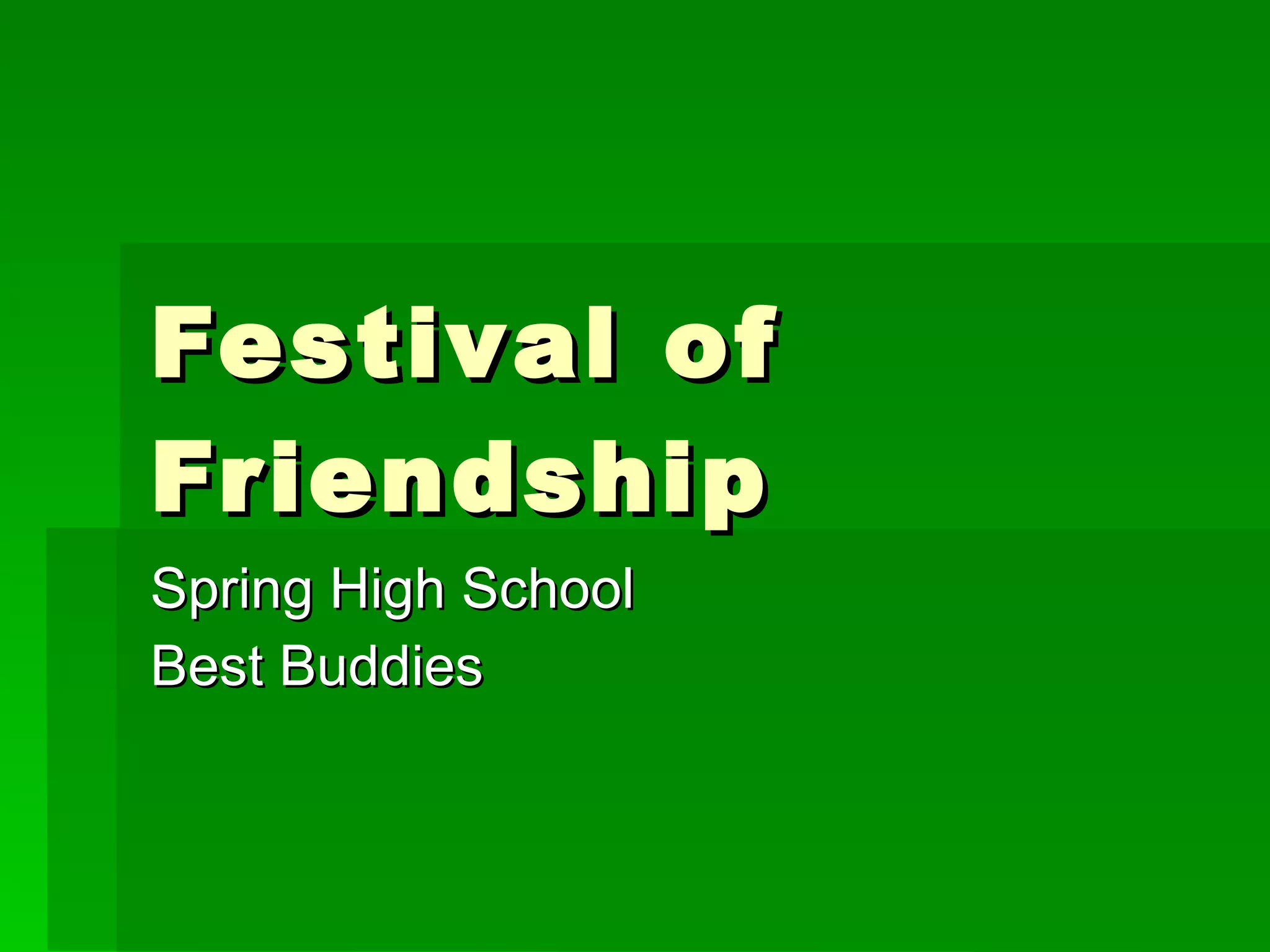 Festival of Friendship | PPT