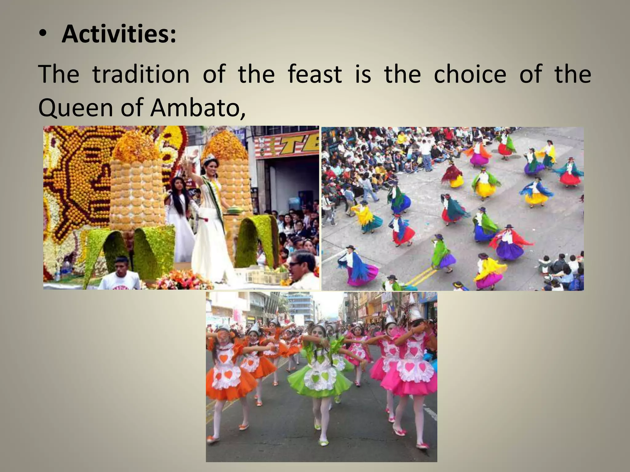 The Festival of fruits and flowers in Ambato | PPTX
