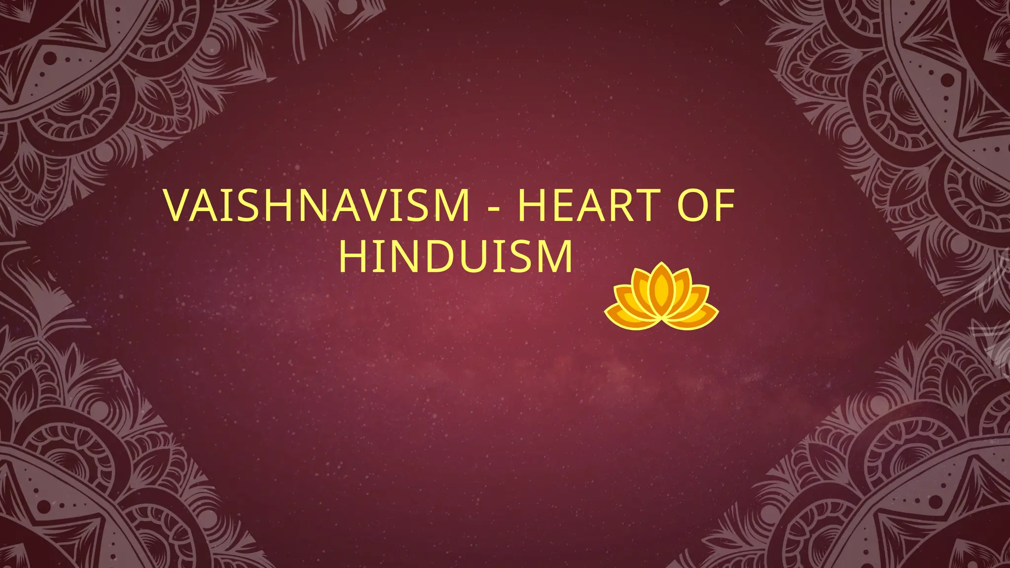 Vaishnavism heart of hinduism presentation | PPTX