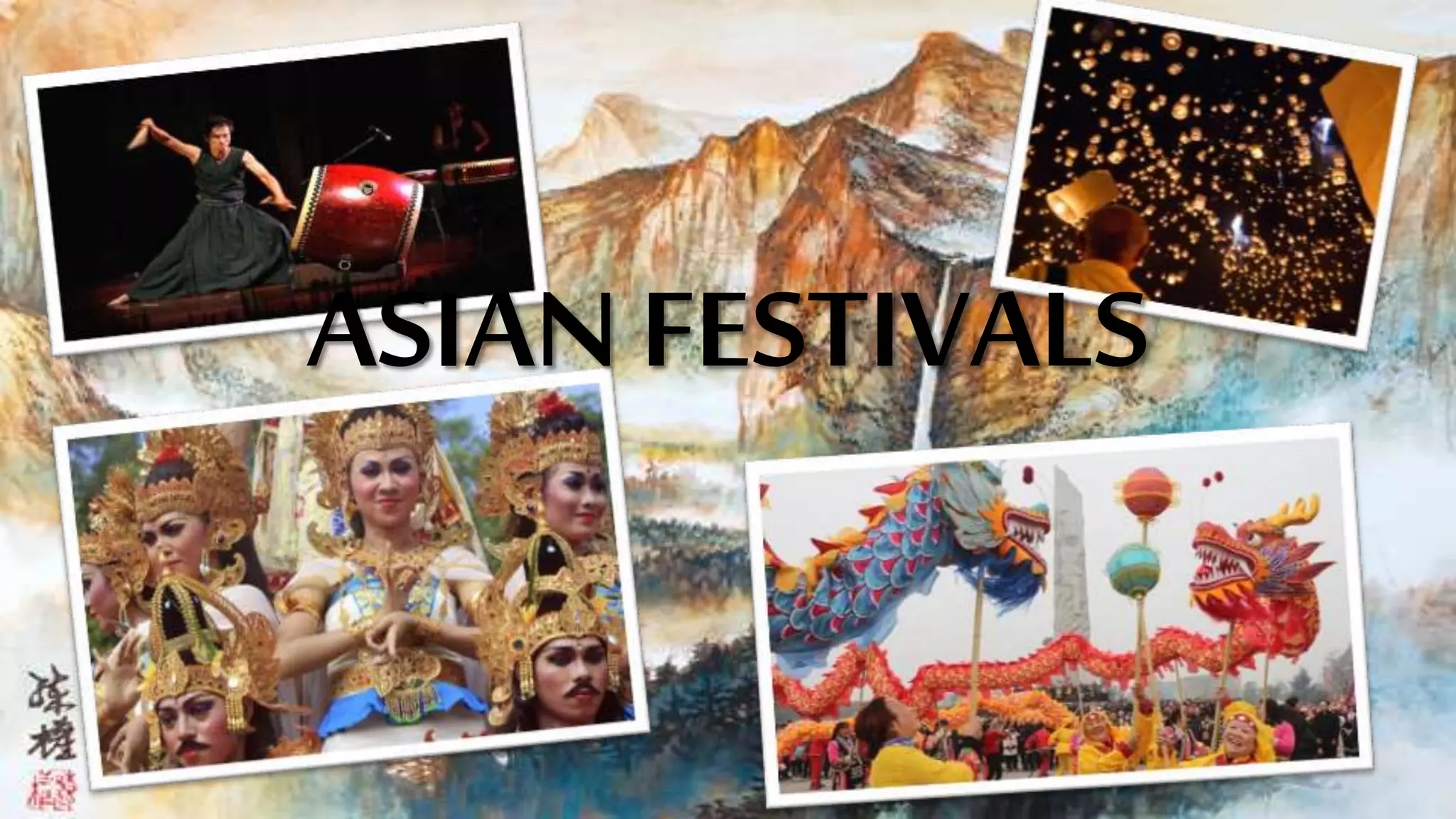 Festival And Theater Arts of Thailand, China, Japan, Indonesia | PPTX