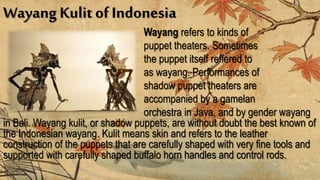 Festival And Theater Arts of Thailand, China, Japan, Indonesia | PPTX