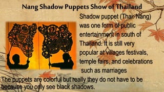 Festival And Theater Arts of Thailand, China, Japan, Indonesia | PPTX