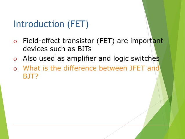 JUNCTION FIELD EFFECT TRANSISTOR CHARACTERISTICS | PPT