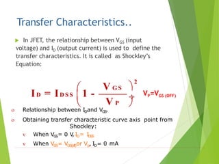 JUNCTION FIELD EFFECT TRANSISTOR CHARACTERISTICS | PPTX
