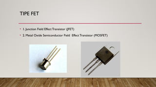 FET_Mata kuliah komponen elektronika.pptx