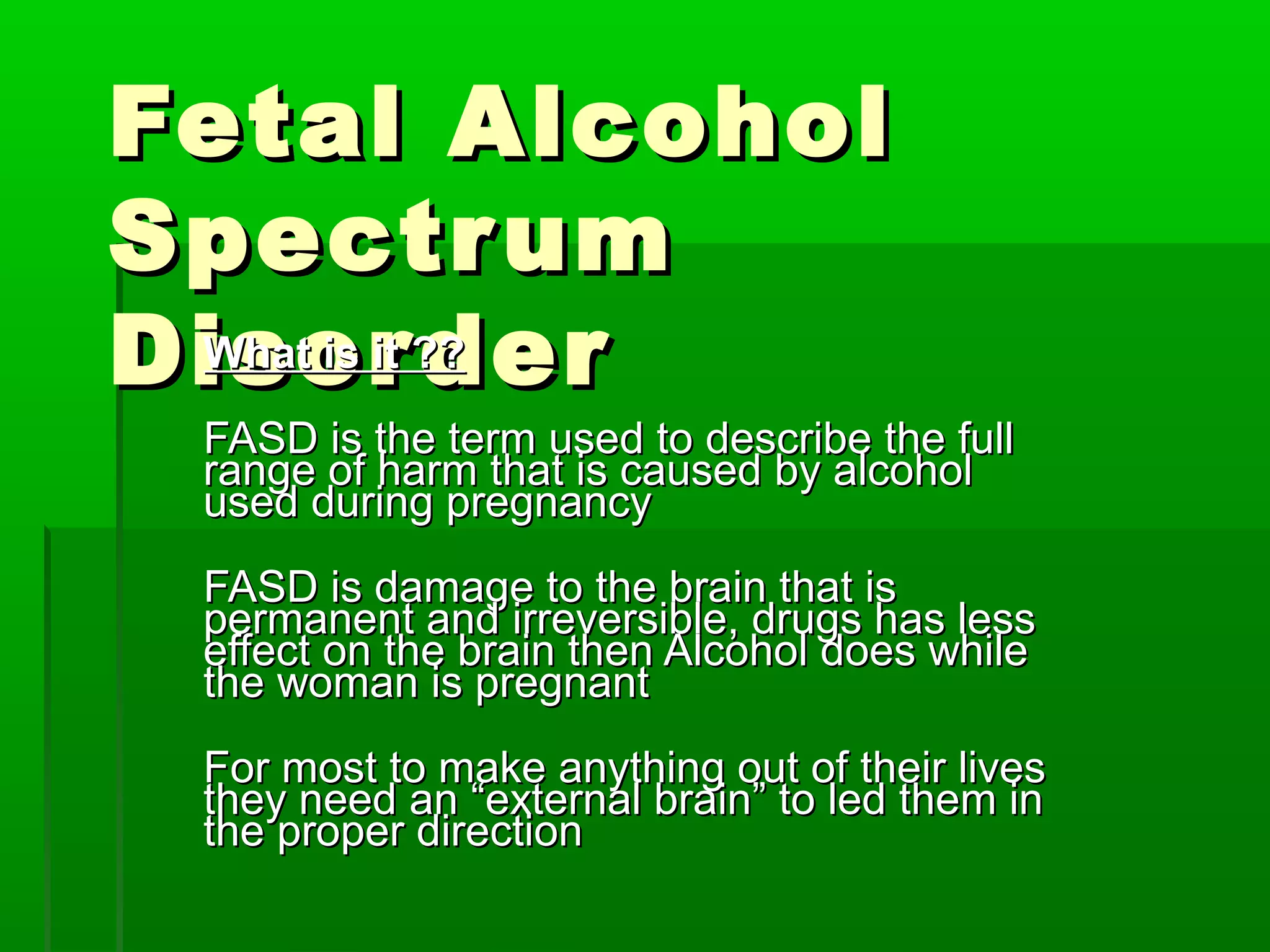 FASD Fetal Alcohol-Spectrum-Disorder | PPT