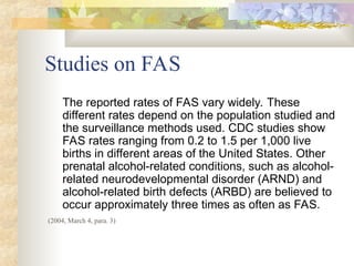 Fetal Alcohol Syndrome fetal alcohol syndrome and fetal alcohol ...