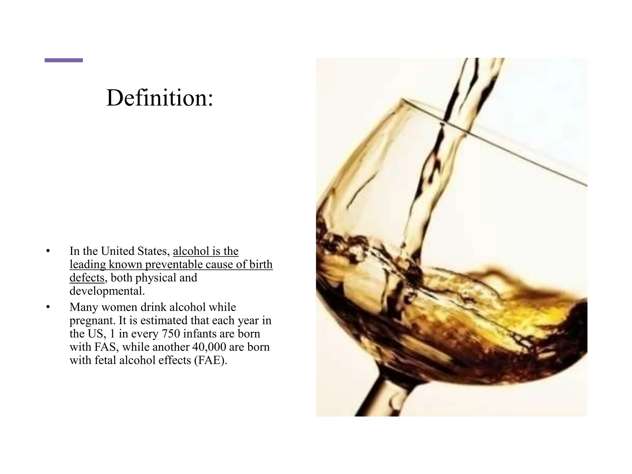 Fetal Alcohol Syndrome: How it alcohol affects the brain | PPTX