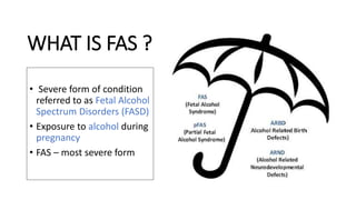 Fetal alcohol syndrome PPT.pptx