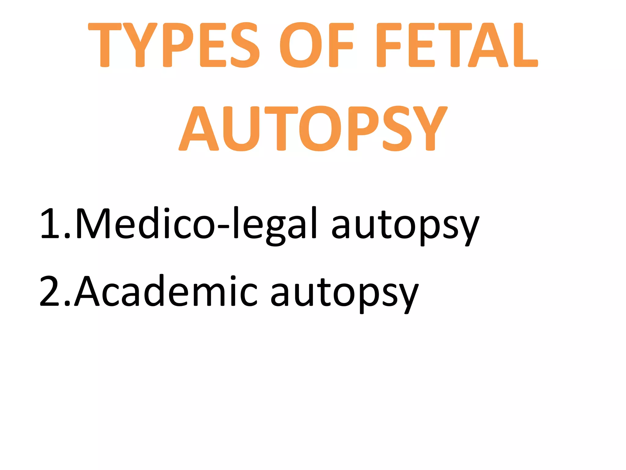 Fetal autopsy | PPTX