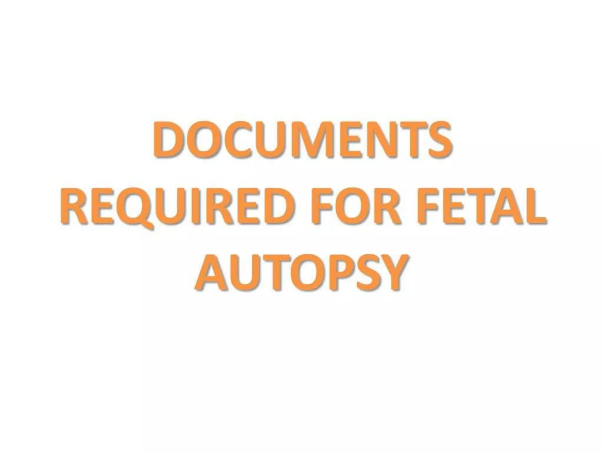 Fetal autopsy | PPTX