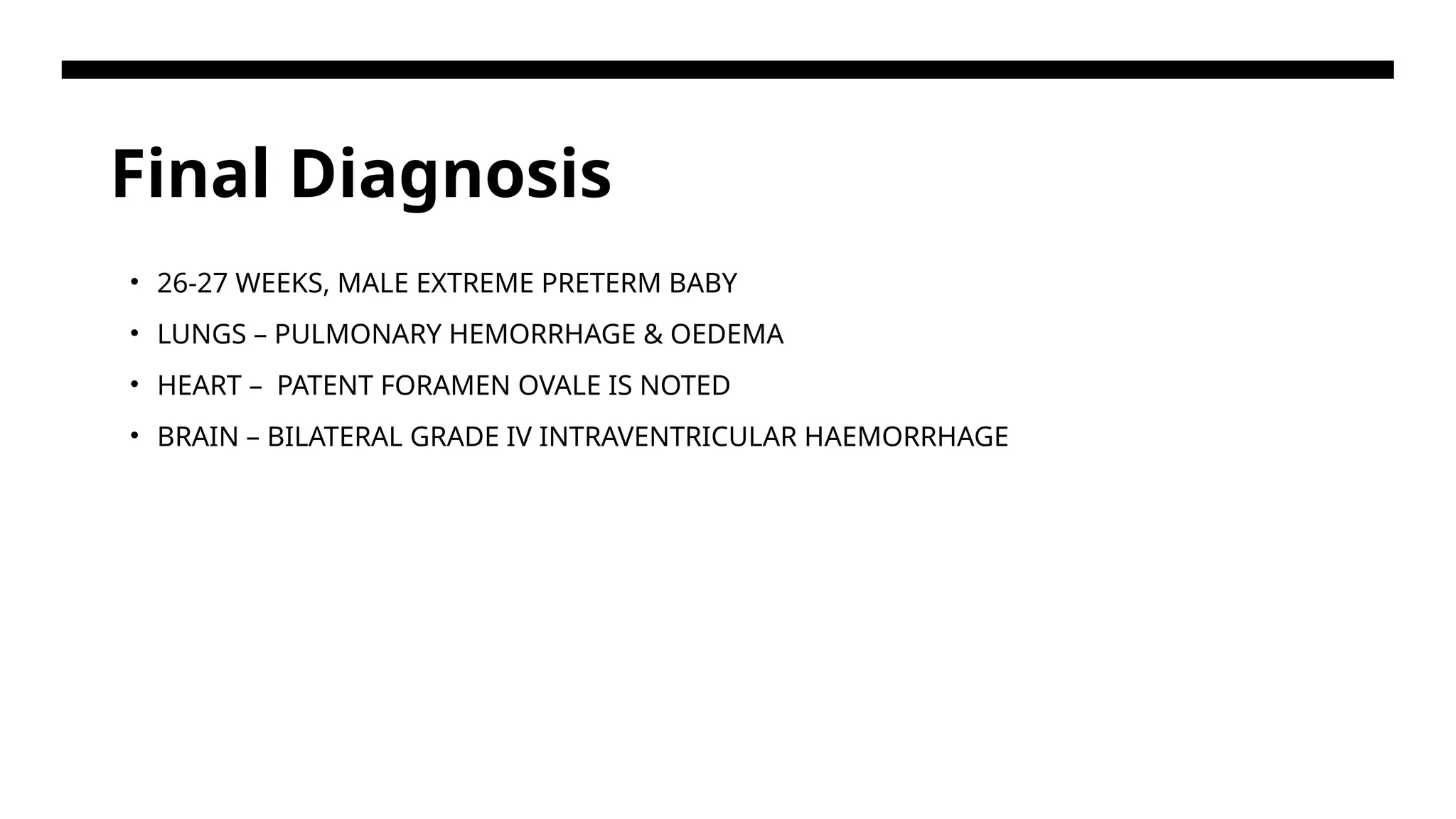 Comprehensive Fetal Autopsy in a Case of Prematurity with Patent Ductus ...