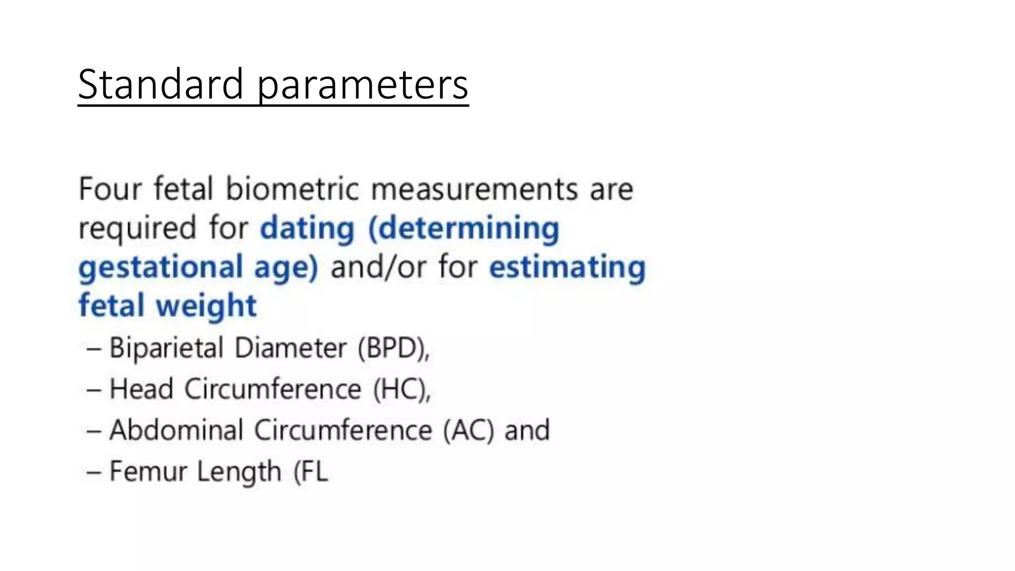 Fetal biometry parameters lk | PPTX