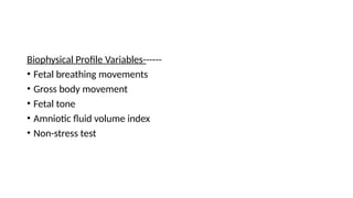 Fetal Biophysical profilekgkgjggkgjgjg.pptx