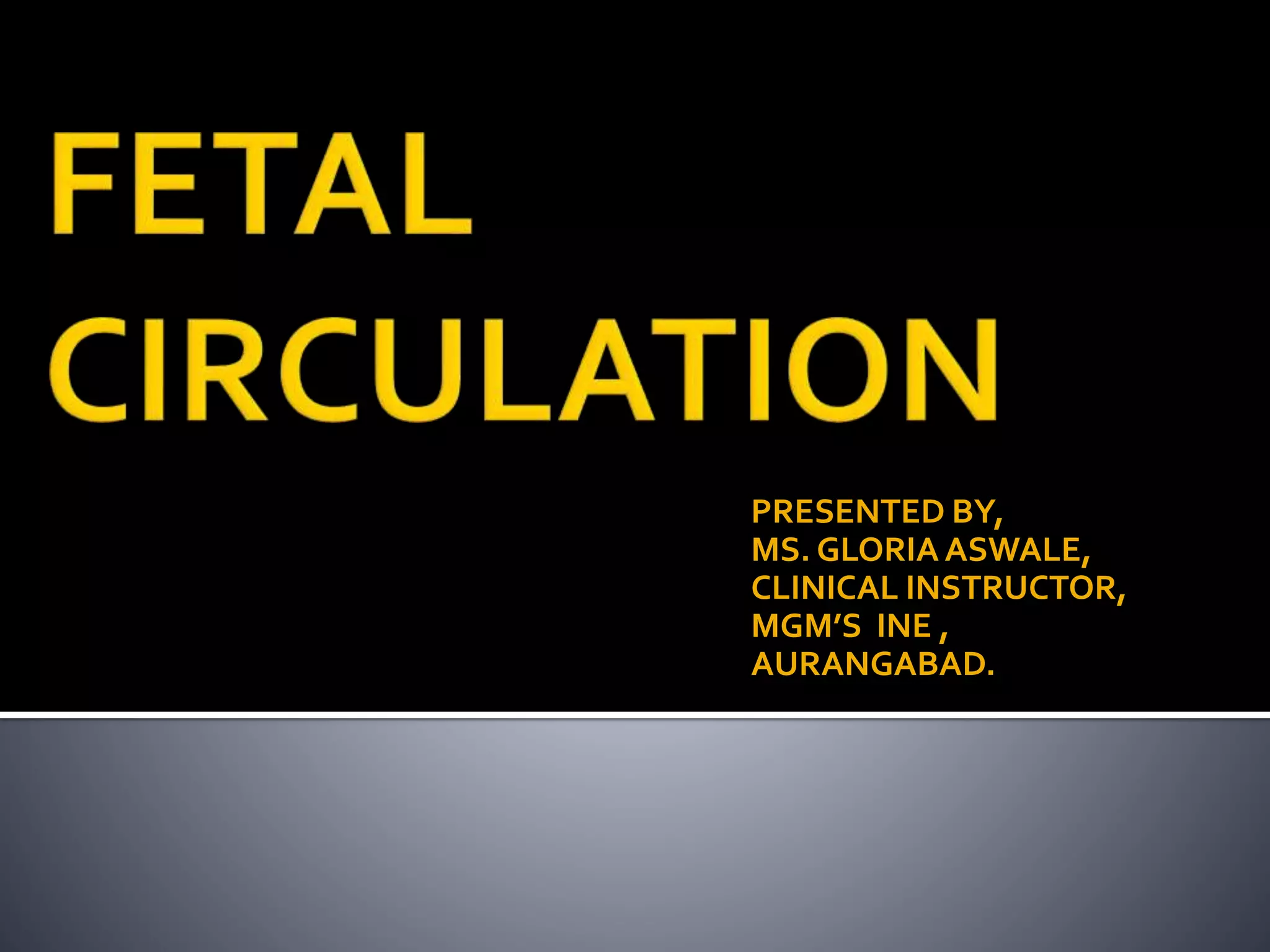 FETAL CIRCULATION.pptx