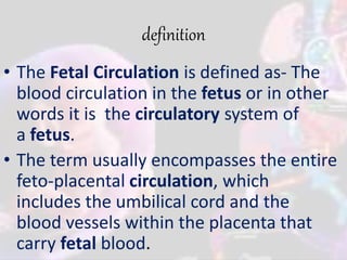 Fetal circulation sumi | PPTX